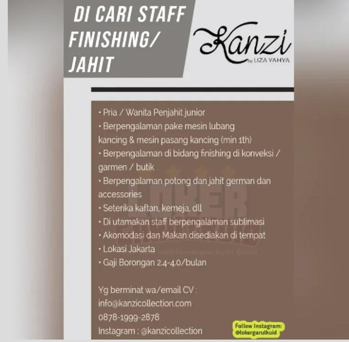 Lowongan Kerja Staff Finishing/Jahit – Kanzi by Liza Yahya – Gaji 2,4 ...