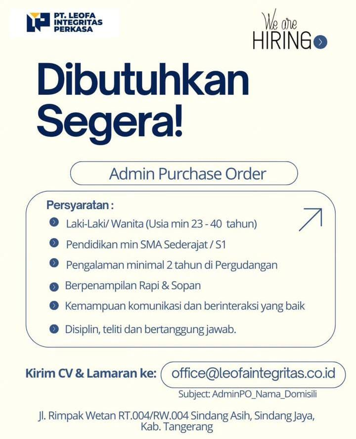 Karir SMA/SMK! Lowongan Kerja Admin Purchase Order di PT Leofa ...