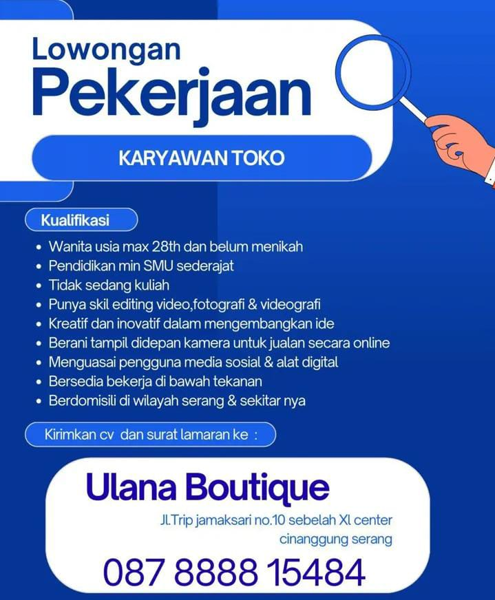 Lowongan Kerja Karyawan Toko Ulana Boutique Serang 2026 - LOKERSERANG.NET