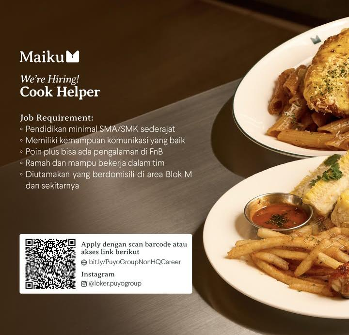 Lowongan Kerja Maiku Cafe (Puyo Group) 2026 - Posisi Cook Helper untuk ...