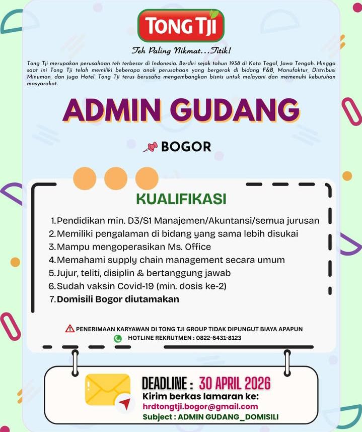 Lowongan Kerja Admin Gudang Tong Tji April 2026 - Penempatan Bogor ...